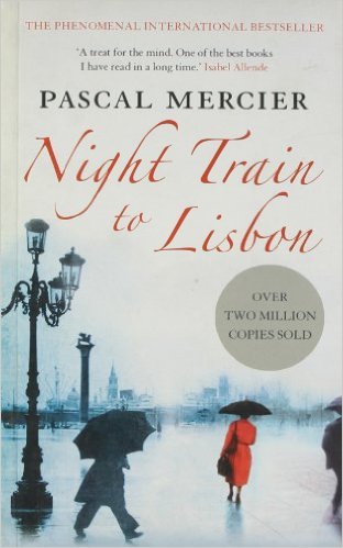 Night Train to Lisbon by Pascal Mercier – CravenWild