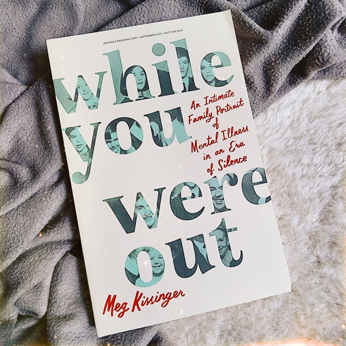 While You Were Out by Meg Kissinger – CravenWild